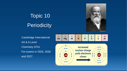 Topic 10 Periodicity – CIE AS/A Level Chemistry (9701) | Teaching Resources