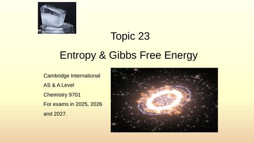 Topic 23 Entropy & Gibbs Free Energy – CIE AS/A Level Chemistry (9701 ...