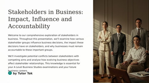 Cambridge AS Level Business - Unit 1.5 Stakeholders in a business ...