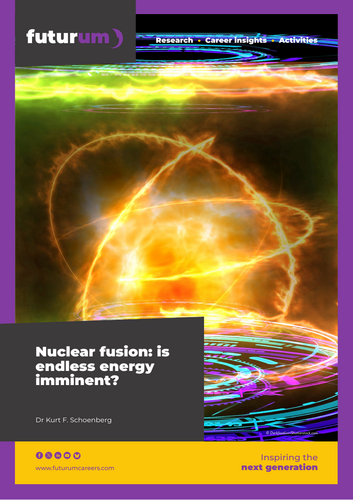 KS4 & KS5 Physics: Nuclear fusion: is endless energy imminent ...