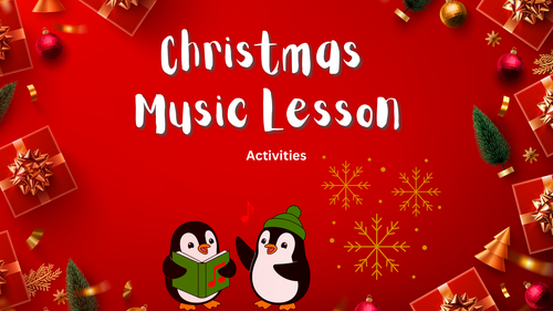 Christmas Music Activities for All Ages | Complete Lesson Presentation ...