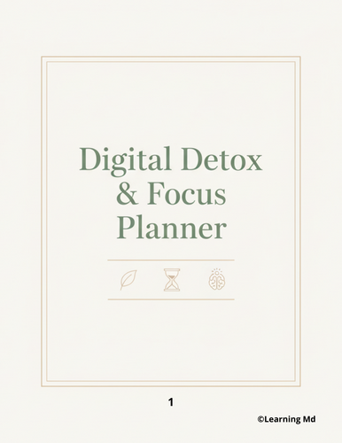 Digital Detox & Focus Planner – 20 Pages | Teaching Resources