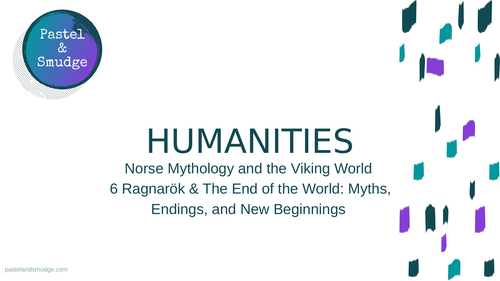 Norse Mythology & The Viking World – Lesson 6: Ragnarök – The End of ...