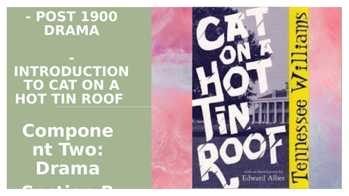 Studying 'Cat on a Hot Tin Roof' by Tennessee Williams | Teaching Resources