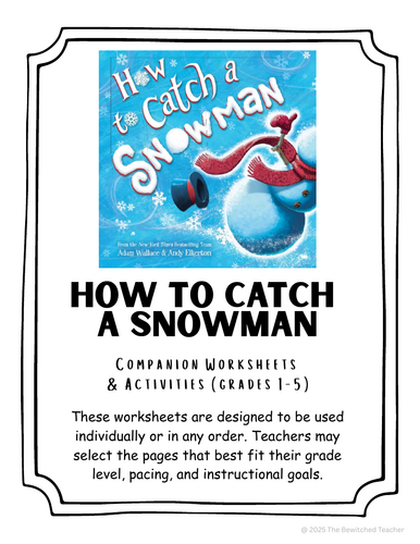 How to Catch a Snowman | Companion Worksheets & Activities (Grades 1–5 ...