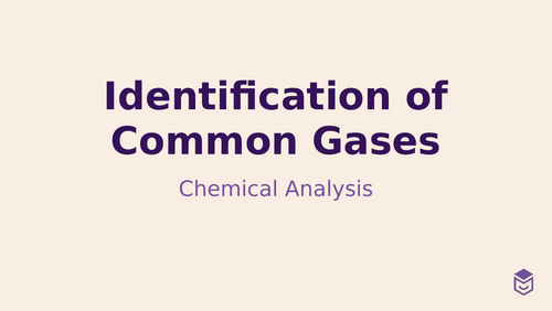 AQA GCSE 5.8.2 Identification of common gases | Teaching Resources