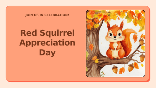 Red Squirrel Appreciation Day Assembly PowerPoint | KS1 & KS2 | Animals ...