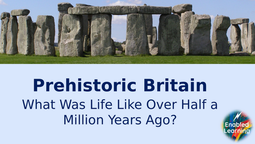 KS2 - Prehistoric Britain | Teaching Resources