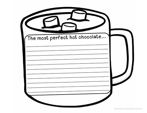 The Most Perfect Hot Chocolate… Winter Writing Page Craftivity ...