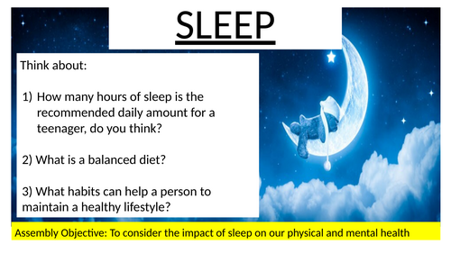 PSHE Assembly on the importance of sleep for a healthy body and mind ...