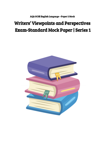 AQA GCSE English Language Paper 2 – Full Original Mock Examination ...