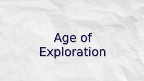 Causes & Effects of Age of Exploration Lesson | Teaching Resources