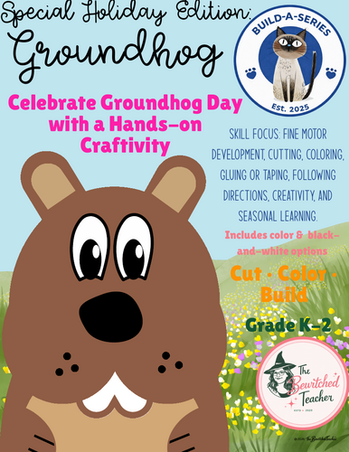 Build-A-Groundhog Workshop | Groundhog Day Craft (Color & B&W Options ...