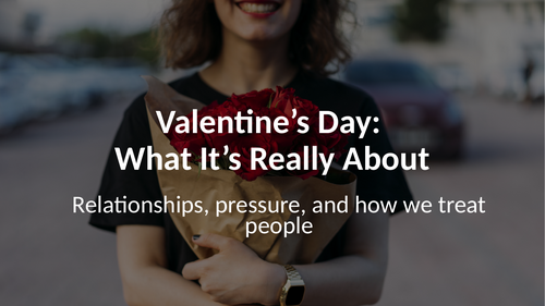 Valentine’s Assembly (KS4–KS5) |Respect, Kindness & Healthy ...