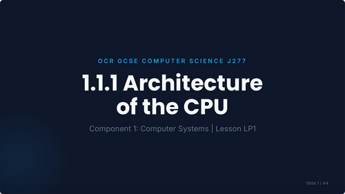 OCR GCSE Computer Science J277: 1.1.1 Architecture of the CPU | Full ...