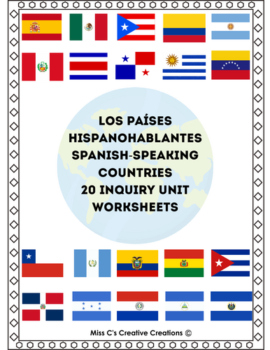 Spanish-speaking countries inquiry unit worksheets (Los países ...