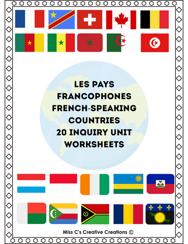 French-speaking countries inquiry unit worksheets (Les pays ...
