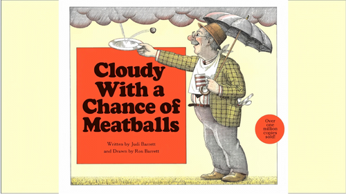 Cloudy With a Chance of Meatballs(pptx) | Teaching Resources
