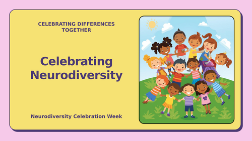 Neurodiversity Celebration Week Assembly | Primary School PowerPoint ...