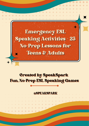 Emergency ESL Speaking Activities – 25 No-Prep Lessons for Teens ...