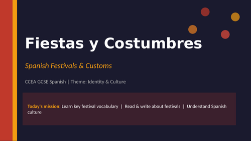 Spanish GCSE - Festivals and Customs (powerpoint+ printable workbooklet ...