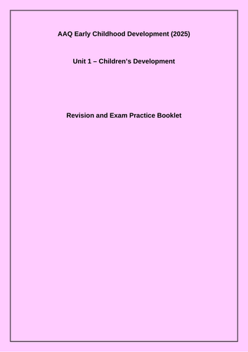 AAQ Early Childhood Development Unit 1 Revision and exam practice ...
