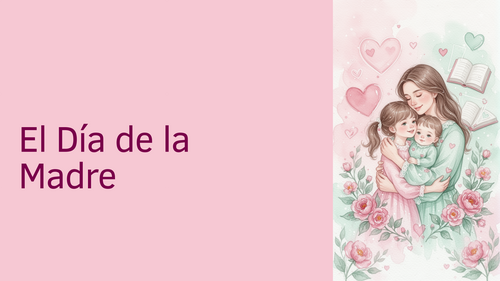El Dia de la Madre Spanish PPT/PDF KS3/GCSE | Teaching Resources
