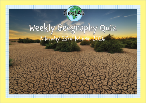 Weekly Geography News Quiz 23 March 2026 | Teaching Resources