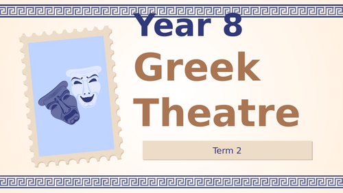 Greek Theatre Drama Scheme KS3 | Teaching Resources