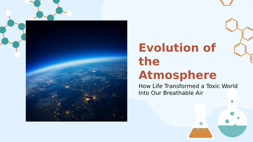 Earth's Atmosphere - Year 9 - Evolution of the Atmosphere | Teaching ...