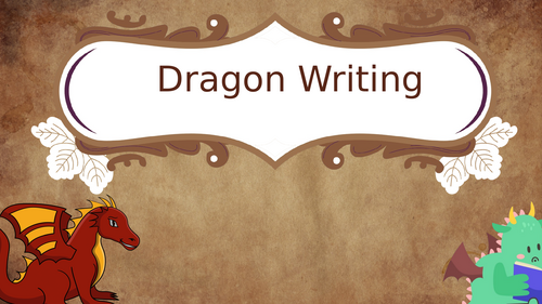 KS2–KS3 Creative Writing Unit: Dragon Writing (5 Lesson Fantasy Story ...