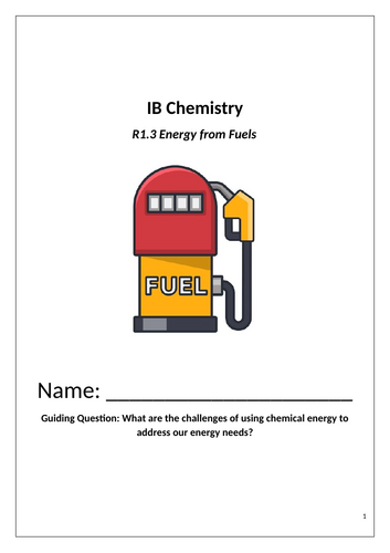 IB Chemistry (2025) R1.3 Energy From Fuels | Teaching Resources