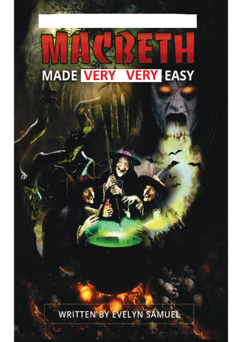 MACBETH MADE SUPER SUPER EASY (PART 2 ACTS 4,5 and themes, character ...