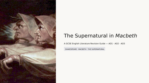 GCSE Macbeth Supernatural Revision Guide | Model Answers, AO1 AO2 AO3 ...