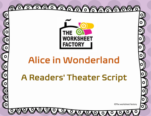 Alice in Wonderland Readers’ Theater Script | Drama & Fluency Activity ...