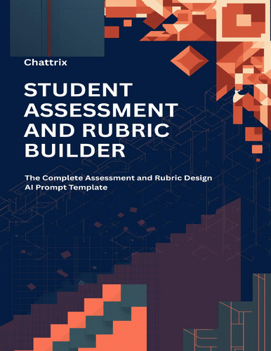 Student Assessment and Rubric Builder AI Prompt Template | Teaching ...