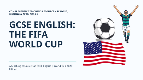 GCSE English The FIFA World Cup 2026 Reading Comprehension, Language ...