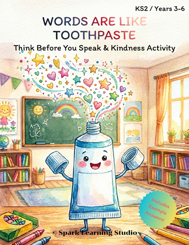 Words are Like Toothpaste - Think Before You Speak & Kindness Activity ...