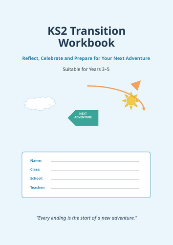 KS2 Transition Workbook | End of Year Reflection and Moving Up ...