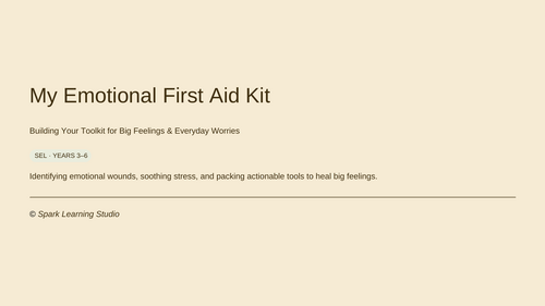 My Emotional First Aid Kit: Managing Anxiety & Big Feelings (SEL ...