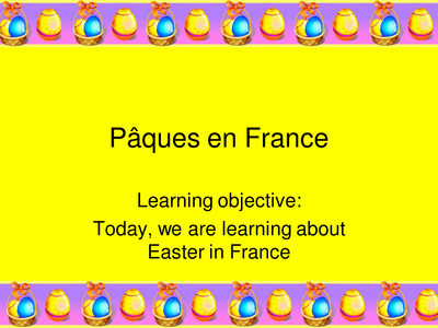 Easter in France by Sandra1972 - UK Teaching Resources - TES