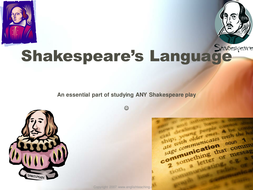 William Shakespeare: Shakespeare's Language | Teaching Resources
