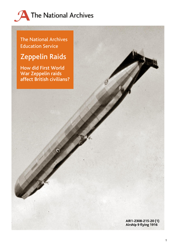 The Zeppelin Air Raids | Teaching Resources