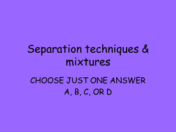 Separation techniques & mixtures quiz | Teaching Resources