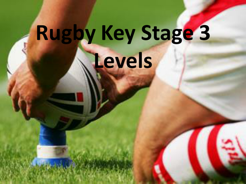 Rugby League Key Stage 3 Levels | Teaching Resources