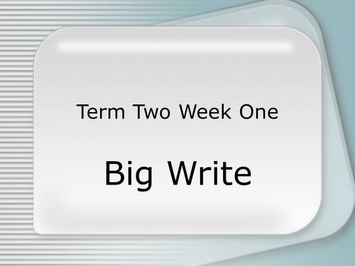 First full week of Big Write | Teaching Resources