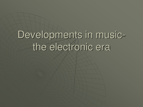 History of electronic music | Teaching Resources