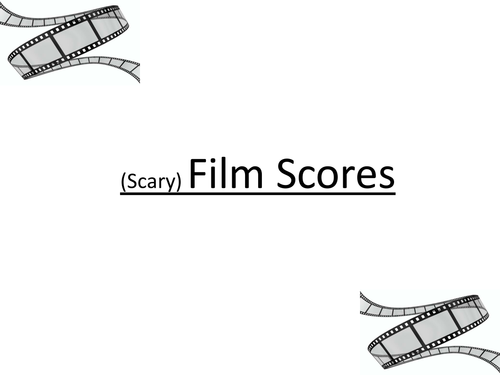 Scary Film Score full PPT | Teaching Resources