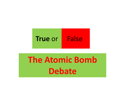 Atomic Bomb Debate by minnie123 - UK Teaching Resources - TES
