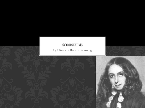 Sonnet 43 by Elizabeth Barrett Browning - Notes | Teaching Resources